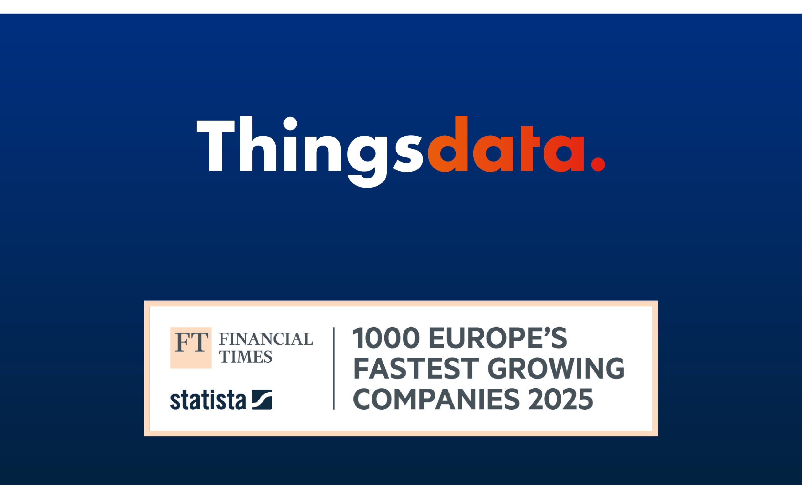 Thingsdata należy do najszybciej rozwijających się firm w Europie! - Thingsdata.com